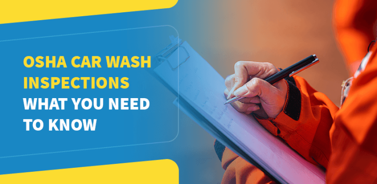 OSHA Car Wash Inspections: What You Need to Know